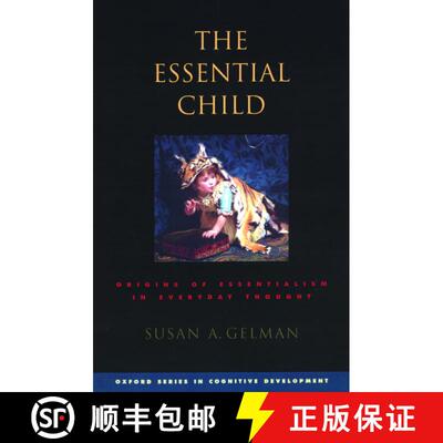 【3-4周达】精装 The Essential Child: Origins of Essentialism in Everyday Thought [9780195154061]