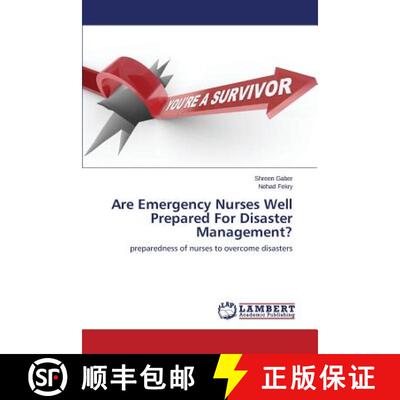 【3-4周达】Are Emergency Nurses Well Prepared For Disaster Management?: preparedness of nurses to ove... [9783659671388]