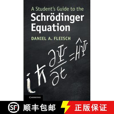 现货 薛定谔方程学生指南 A Student's Guide to the Schrödinger Equation [9781108819787]