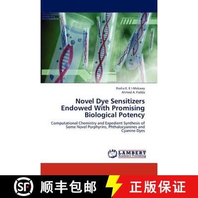 预订 Novel Dye  Sensitizers Endowed With Promising Biological Potency [9783838388472]