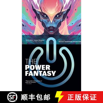 【3-4周达】Power Fantasy Volume 2: Mutually Reassuring Destruction: Mutually Reassuring Destruction [9781534333109]