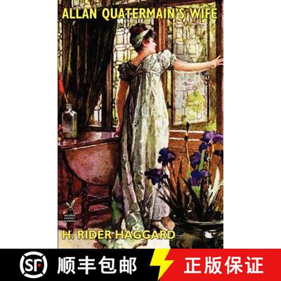 【3-4周达】Allan Quatermain's Wife [9781587157103]