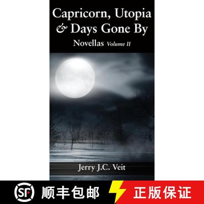 【3-4周达】Capricorn, Utopia & Days Gone By: Novellas Volume II [9798987166673]