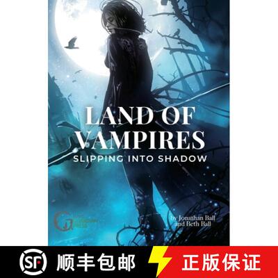 【3-4周达】精装 Land of Vampires: Slipping into Shadow [9781952609282]