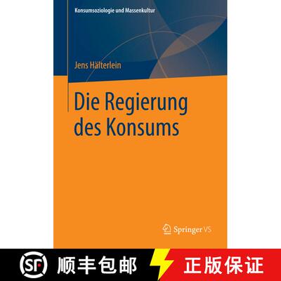 【3-4周达】Die Regierung des Konsums [9783658064525]