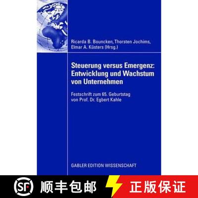 【3-4周达】Steuerung versus Emergenz: Entwicklung und Wachstum von Unternehmen : Festschrift zum 65. ... [9783834908582]