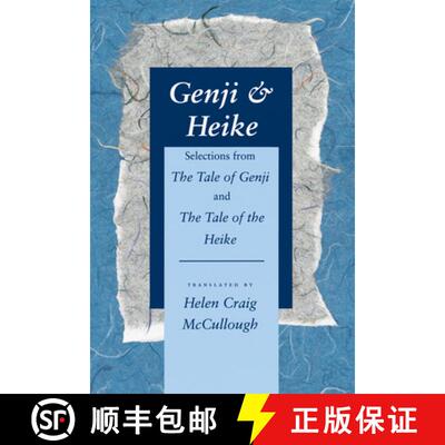 【3-4周达】Genji & Heike – Selections from the Tale of Genji and the Tale of the Heike [9780804722582]
