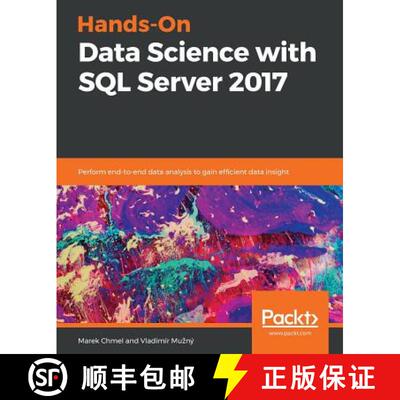 预订 Hands-On Data Science with SQL Server 2017: Perform end-to-end data analysis to gain efficient d... [9781788996341]