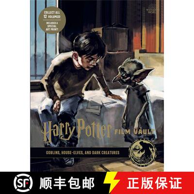 Harry Potter: The Film Vault - Volume 9: Goblins, House-Elves, and Dark Creatures [9781789094879]