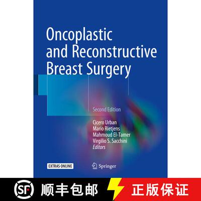 【3-4周达】Oncoplastic and Reconstructive Breast Surgery (2nd ed. 2019) (2nd ed. 2019) [9783319629254]