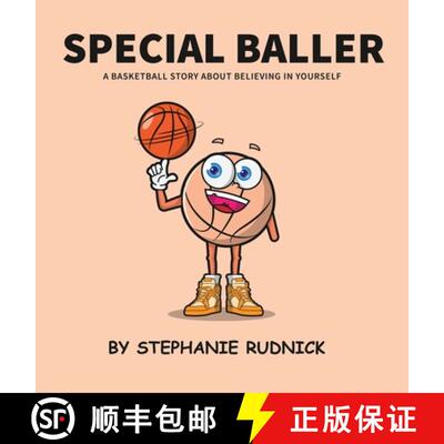 【3-4周达】精装 Special Baller: A Basketball Story About Believing In Yourself [9781998463275]