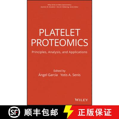 【3-4周达】精装 Platelet Proteomics: Principles, Analysis, And Applications [Wiley化学化工] [9780470463376]