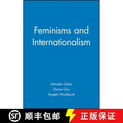 【3-4周达】Feminisms And Internationalism [Wiley历史] [9780631209195]