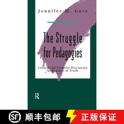 【3-4周达】精装 Struggle For Pedagogies: Critical and Feminist Discourses as Regimes of Truth [9781138155718]