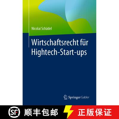 【3-4周达】Wirtschaftsrecht fuer Hightech Start ups [9783658270322]