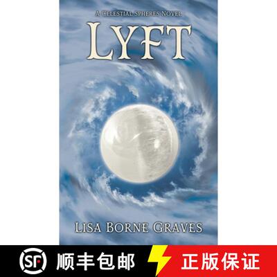 【3-4周达】Lyft: A Celestial Spheres Novel [9781644771938]
