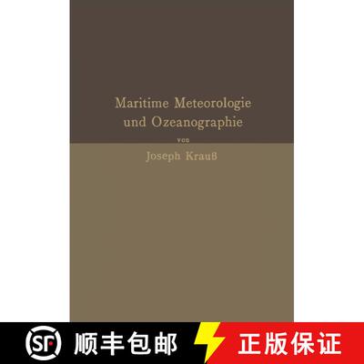 【3-4周达】Grundzüge der maritimen Meteorologie und Ozeanographie : Mit besonderer Berücksichtigung... [9783642472220]