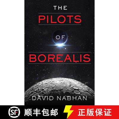 【3-4周达】The Pilots of Borealis [9781940456232]