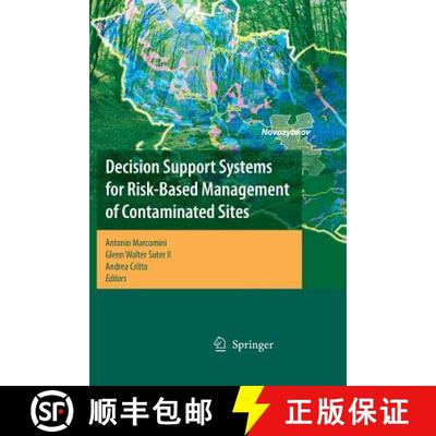 【3-4周达】Decision Support Systems for Risk-Based Management of Contaminated Sites [9781441935243]