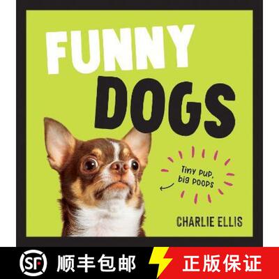 【3-4周达】精装 Funny Dogs: A Hilarious Collection of the World’s Silliest Dogs and Most Relatable M... [9781800075511]