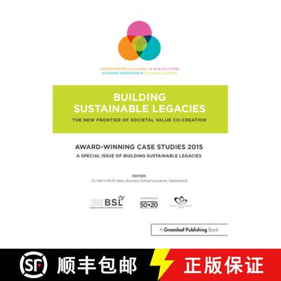 【3-4周达】Award-winning Case Studies 2015 : A Special Issue of Building Sustainable Legacies [9781783533695]