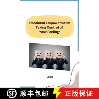 【3-4周达】Emotional Empowerment: Taking Control of Your Feelings [9798869048646]