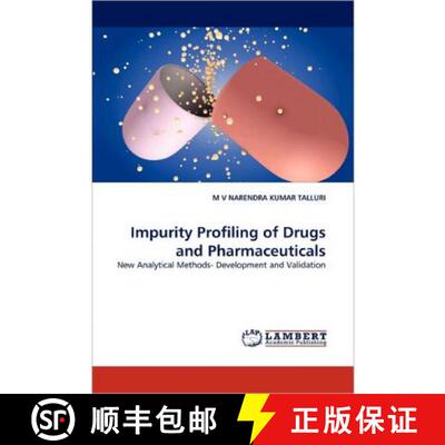 预订 Impurity Profiling of Drugs and Pharmaceuticals [9783843388023]