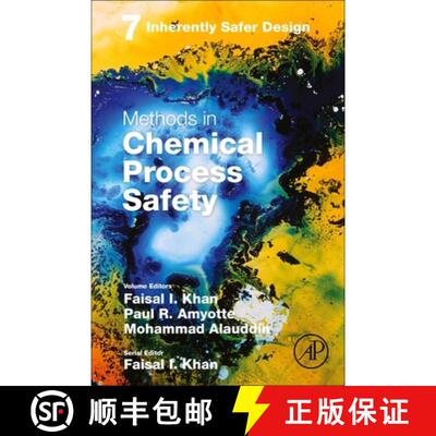 预订 精装 Inherently Safer Design: Volume 7 [9780443193804]