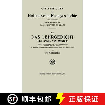 【3-4周达】Das Lehrgedicht des Karel van Mander : Text, Uebersetzung und Kommentar Nebst Anhang Ueber... [9789401182522]