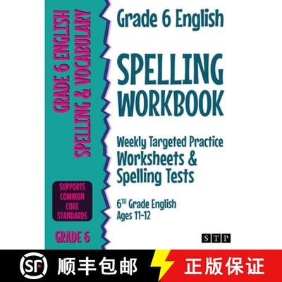 【3-4周达】Grade 6 English Spelling Workbook: Weekly Targeted Practice Worksheets & Spelling Tests (6... [9781912956432]