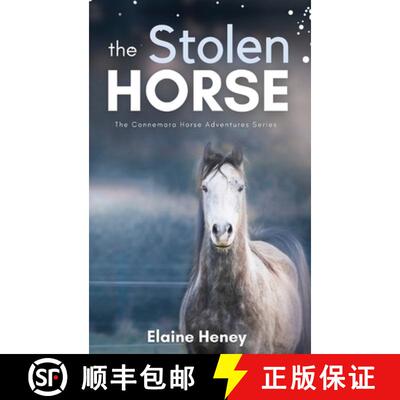 【3-4周达】精装 The Stolen Horse - Book 4 in the Connemara Horse Adventure Series for Kids | The Perf... [9781915542472]