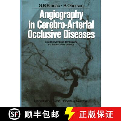 【3-4周达】Angiography in Cerebro-Arterial Occlusive Diseases : Including Computer Tomography and Rad... [9783642964763]
