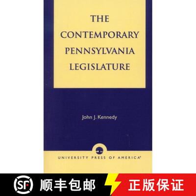 【3-4周达】The Contemporary Pennsylvania Legislature [9780761815198]