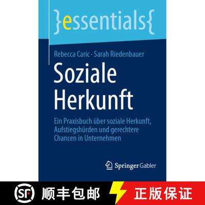 【3-4周达】Soziale Herkunft: Ein Praxisbuch über soziale Herkunft, Aufstiegshürden und gerechtere C... [9783658490867]