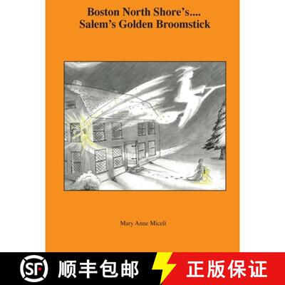 【3-4周达】Boston North Shore's ... Salem's Golden Broomstick [9780988865402]