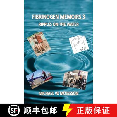 【3-4周达】FIBRINOGEN MEMOIRS 3:  Ripples on the Water [9781956864557]