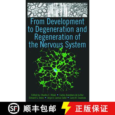 【3-4周达】精装 From Development to Degeneration and Regeneration of the Nervous System [9780195369007]
