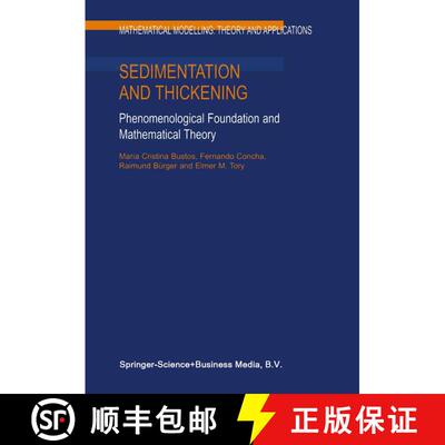 【3-4周达】精装 Sedimentation and Thickening : Phenomenological Foundation and Mathematical Theory [9780792359609]