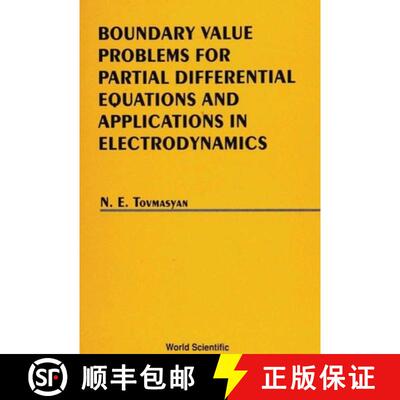 【3-4周达】Boundary Value Problems for Partial Differential Equations and Applications in Electrodyna... [9789810213510]
