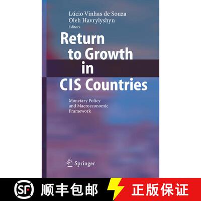 【3-4周达】Return to Growth in CIS Countries: Monetary Policy and Macroeconomic Framework (Softcover ... [9783642070662]