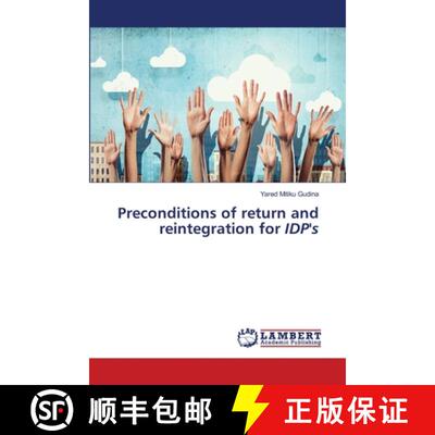 预订 Preconditions of return and reintegration for IDP's [9786205529713]