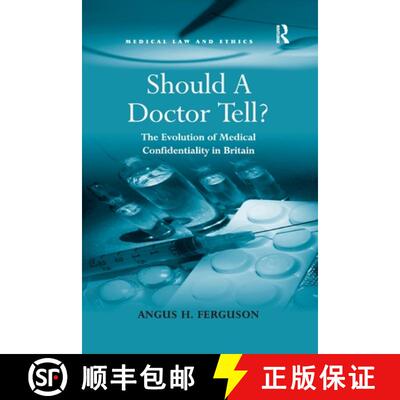 【3-4周达】Should a Doctor Tell?: The Evolution of Medical Confidentiality in Britain [9780367601102]