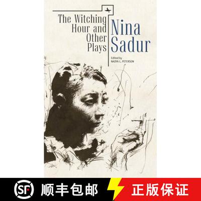 【3-4周达】The Witching Hour and Other Plays by Nina Sadur [9781618113993]