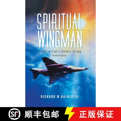 【3-4周达】精装 Spiritual Wingman: A Fighter Pilot's Journey To God [9781959314622]