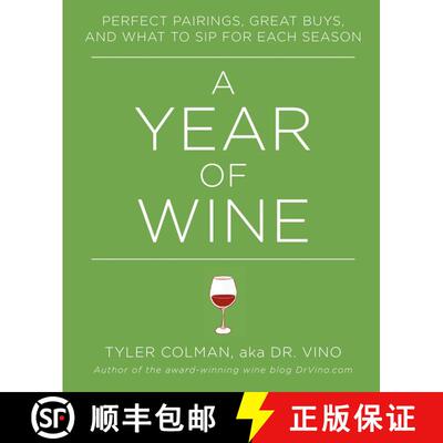 【3-4周达】A Year of Wine: Perfect Pairings, Great Buys, and What to Sip for [9781451650853]