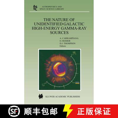 【3-4周达】The Nature of Unidentified Galactic High-Energy Gamma-Ray Sources: Proceedings of the Work... [9789401038751]
