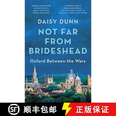 【3-4周达】Not Far From Brideshead : Oxford Between the Wars [9781474615587]