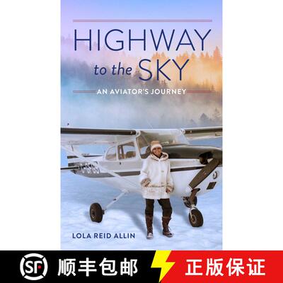 【3-4周达】Highway to the Sky: An Aviator's Journey [9781647428006]