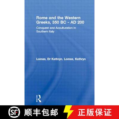 【3-4周达】Rome and the Western Greeks, 350 BC - AD 200 : Conquest and Acculturation in Southern Italy [9780415620123]