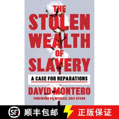 【3-4周达】精装 The Stolen Wealth of Slavery: A Case for Reparations [9780306827174]